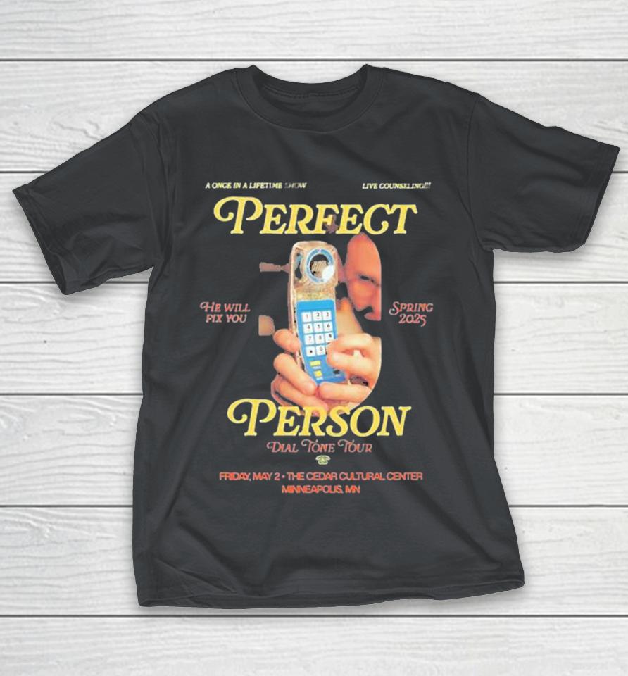 A Once In A Lifetime Show Live Gounseling Perfect Person The Dial Tone ...