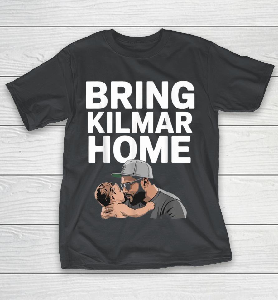Bring Kilmar Home Kilmar Abrego Garcia Free Abrego Shirts | StunningTshirt