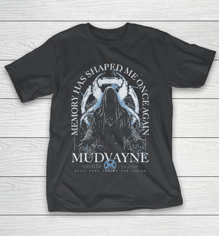 Mudvayne Memory Has Shaped Me Once Again Black Knight Shirts ...