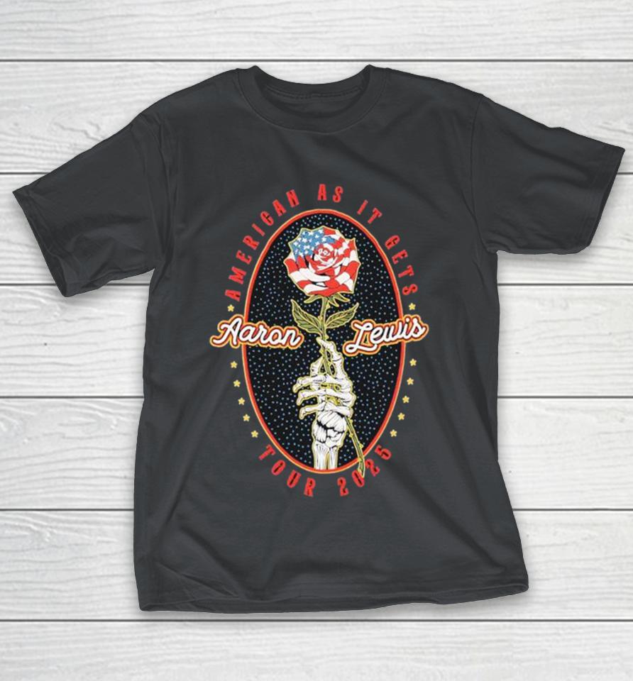 Official Aaron Lewis American As It Gets Rose Flag Tour 2025 Shirts ...